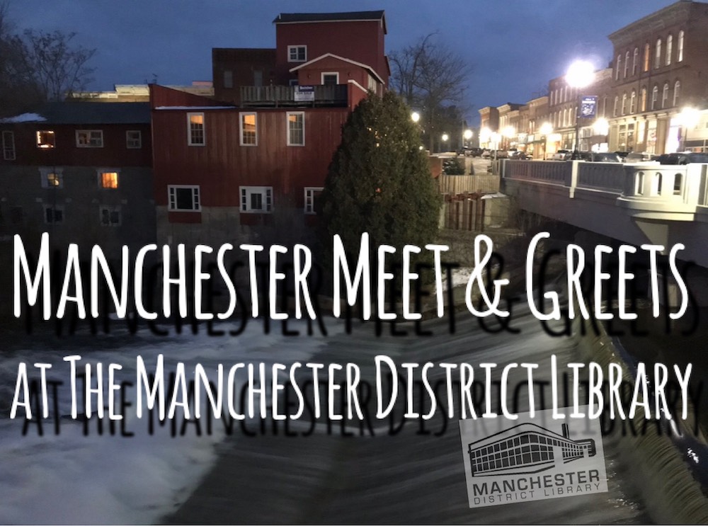 NEW Meet & Greet Series at Manchester District Library | The Manchester ...
